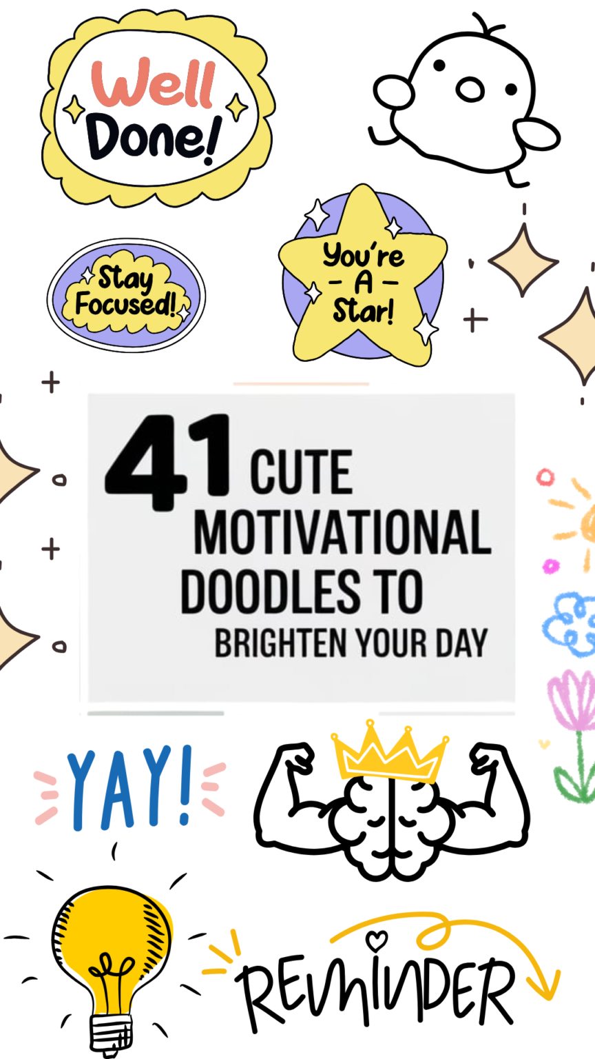 41 Cute Motivational Doodles to Brighten Your Day - drawtwist.com