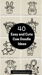 40 Easy and Cute Cow Doodle Ideas - drawtwist.com